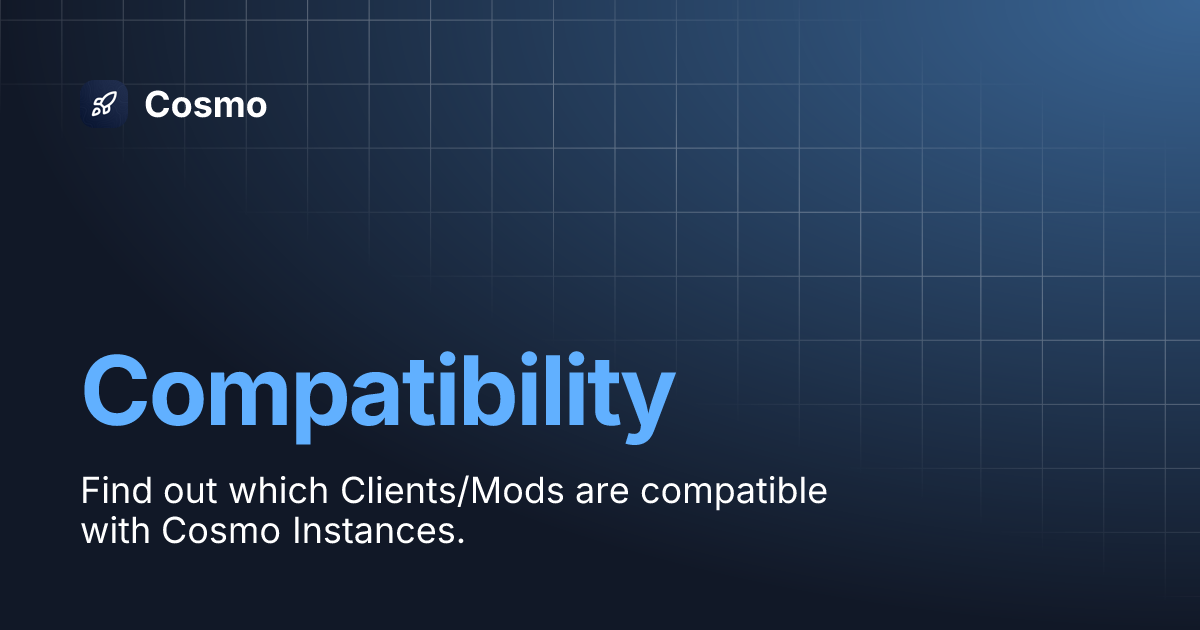 Compatibility | Cosmo